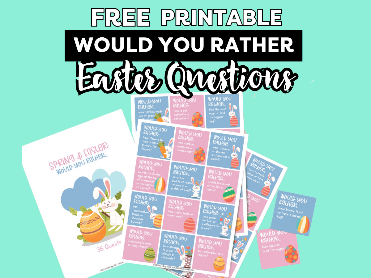 36 Easter Would You Rather Questions for Kids - Modern Mom Life